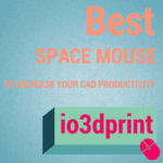 Best Space Mouse for CAD – io3dprint.com